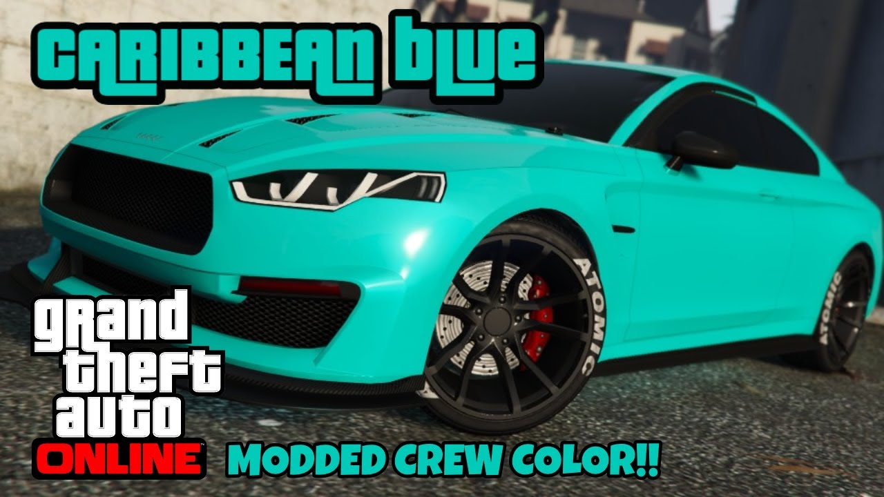 "CARIBBEAN BLUE" Modded CREW Color (HEX CODE!) | GTA ONLINE - YouTube