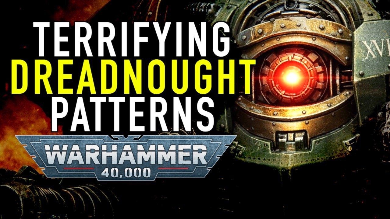 Terrifying Dreadnought Patterns in Warhammer 40K - YouTube