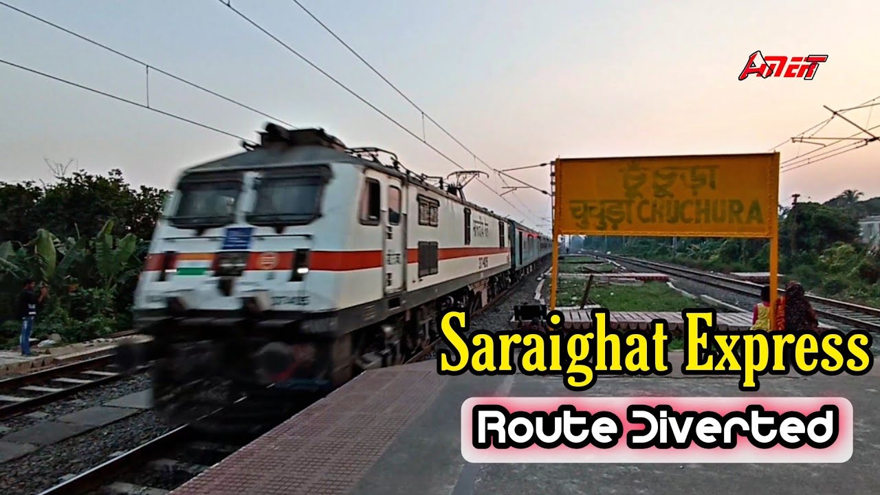 Route Diversion : Saraighat Express + Coalfield Express + Shaktipunj ...