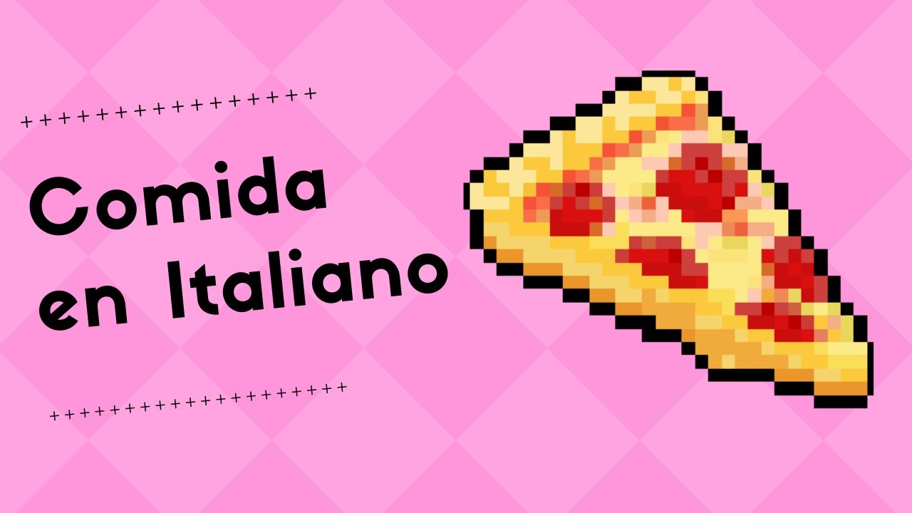 Comida en italiano - Food in Italian - YouTube