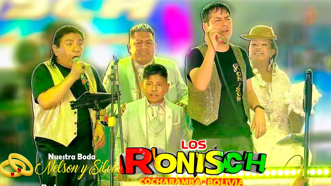 LOS RONISCH /en la Boda de NELSON Y SILVIA 🎬 Gran Faraón Producciones 🎦 ...