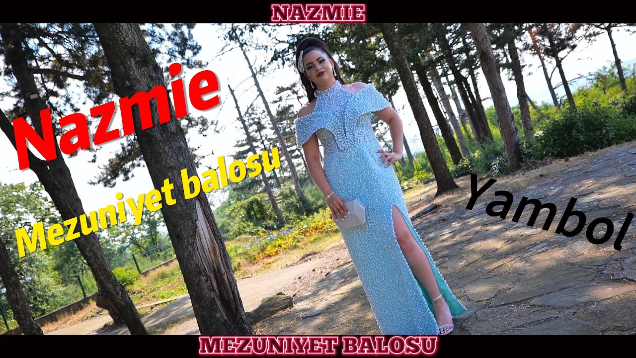 Nazmie Mezuniyet Balosu Yambol - YouTube