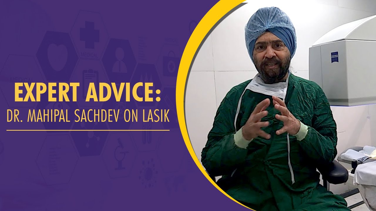 Centre for Sight | Expert Advice: Dr. Mahipal Sachdev on LASIK - YouTube