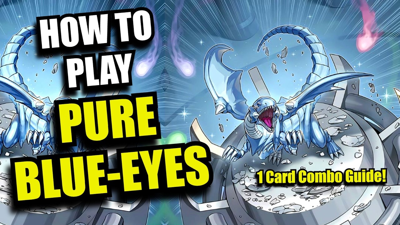 Yu-Gi-Oh! How to Play PURE Blue-Eyes! - Blue-Eyes Combos - 1 Card ...