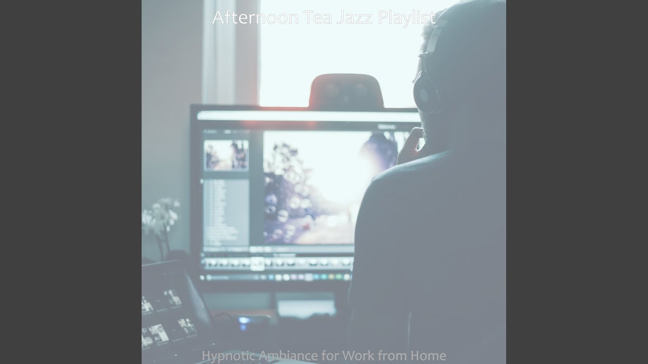 Happy Moods for WFH - YouTube