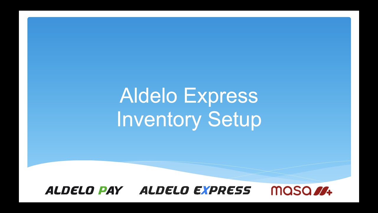 Aldelo Express Inventory Module Part 1 - YouTube
