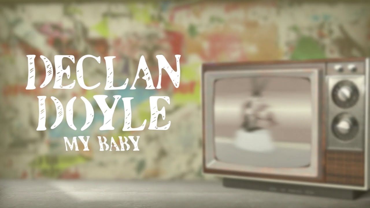 Declan Doyle - My Baby - YouTube