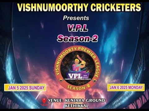 || VISHNUMOORTHY CRICKETERS - PRESENTS || VPL SEASON 2 - 2024 || DAY 1 ...