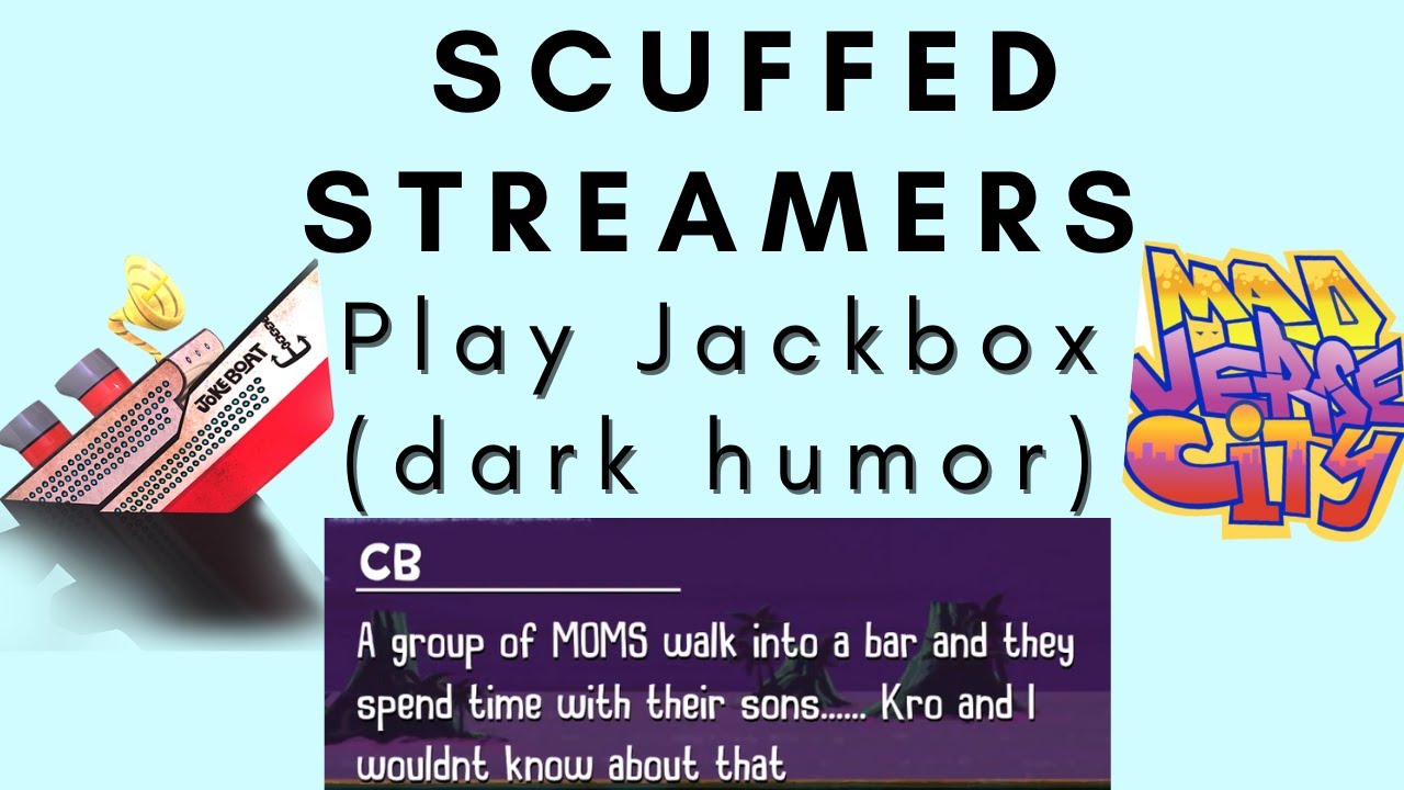 Scuffed Streamers Play Jackbox (Dark Humor Warning) - YouTube