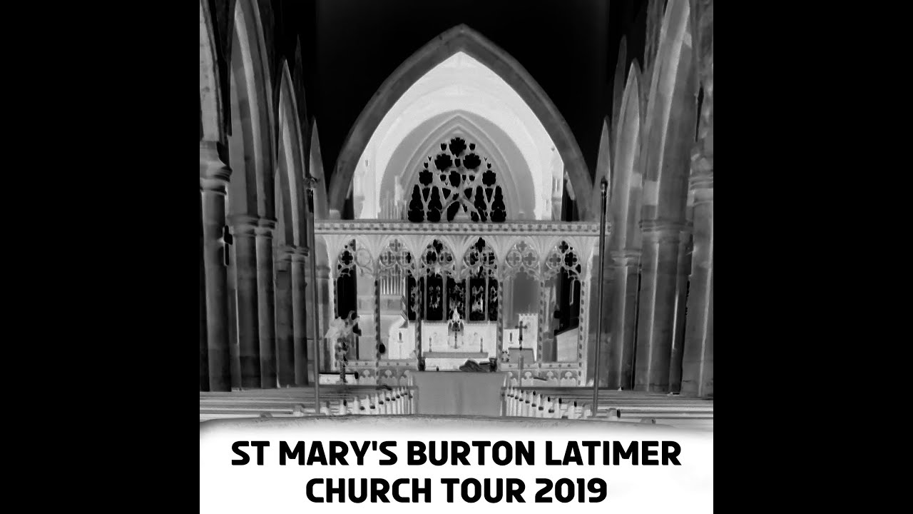St Mary's Burton Latimer Church Tour 2019 - YouTube