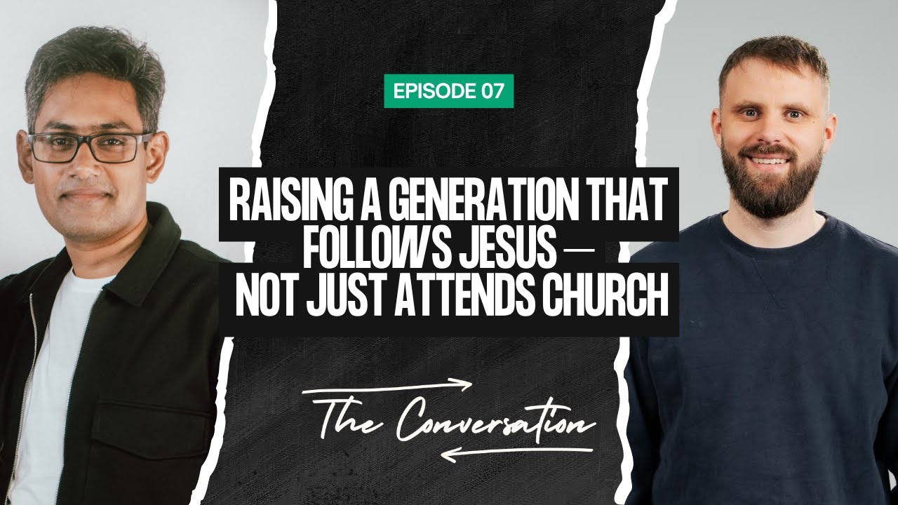 Josh Raybould: Raising a Generation That Follows Jesus – Not Just ...