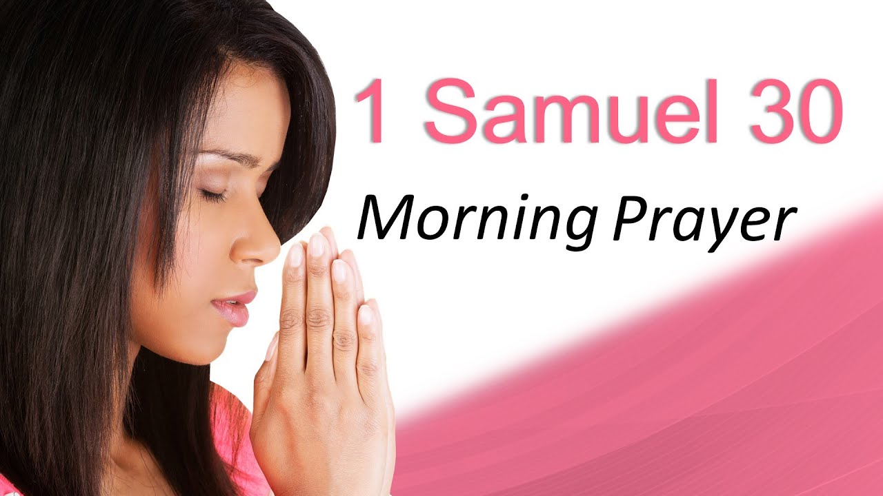 YOU WILL RECOVER ALL - 1 SAMUEL 30 - MORNING PRAYER (video) - YouTube