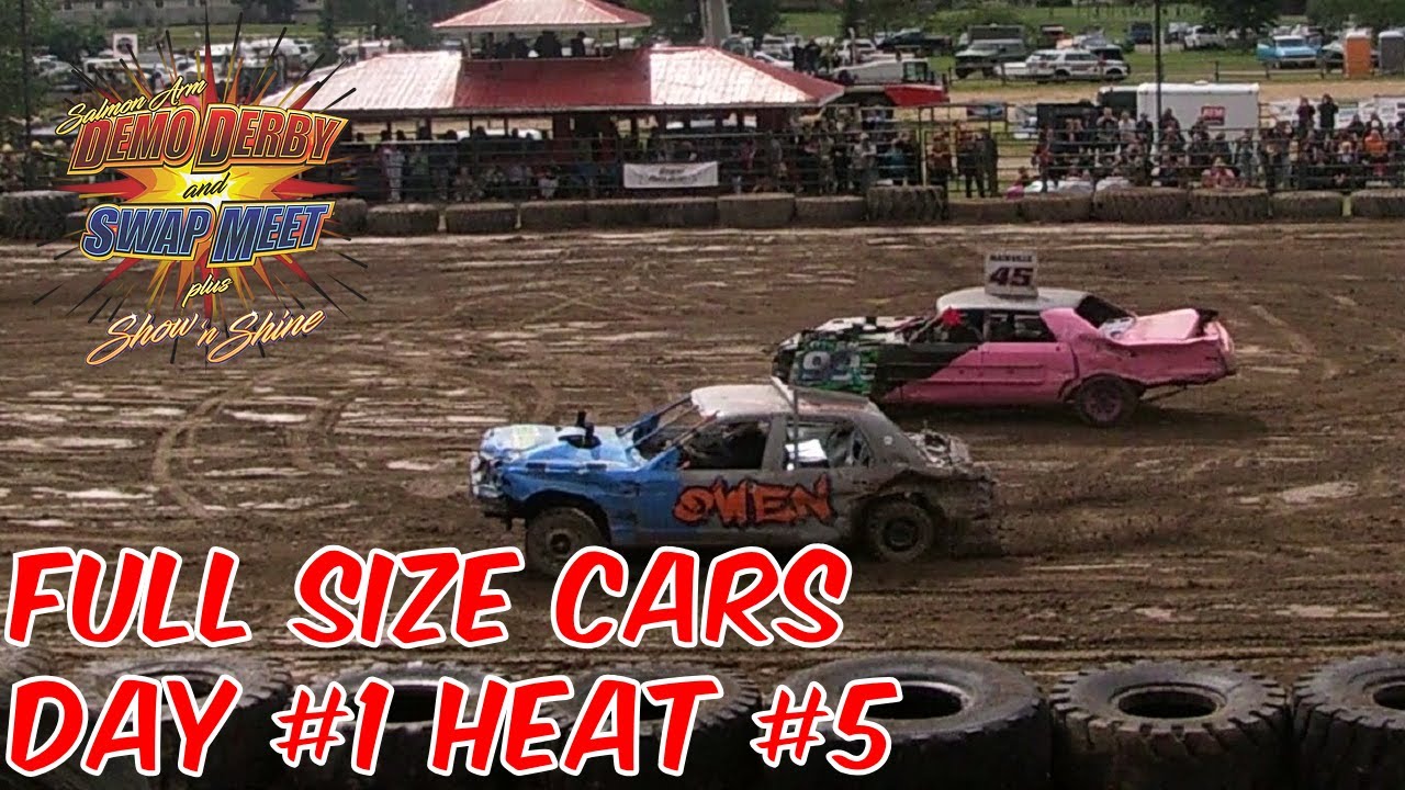 Salmon Arm Derby 2.0 2024 Day 1 Heat 5 Full Size Cars - YouTube