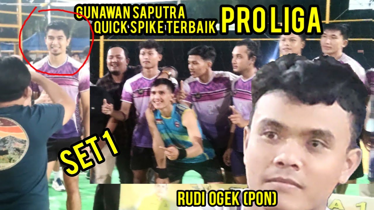 Aksi Gunawan Saputra : Quick SpikeTerbaik Saat Ini (Set 1) Pinal Bola ...