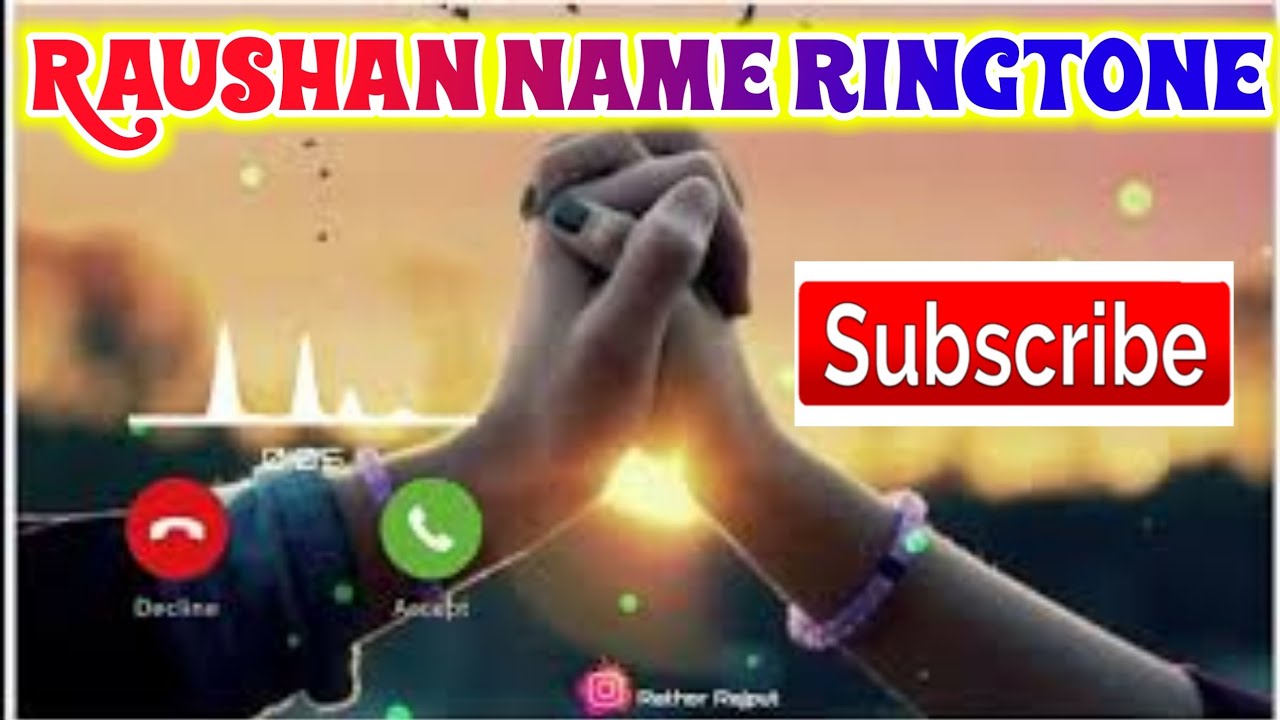 Raushan name Ringtone | Raushan bhai name Ringtone 2021 | raushan name ...