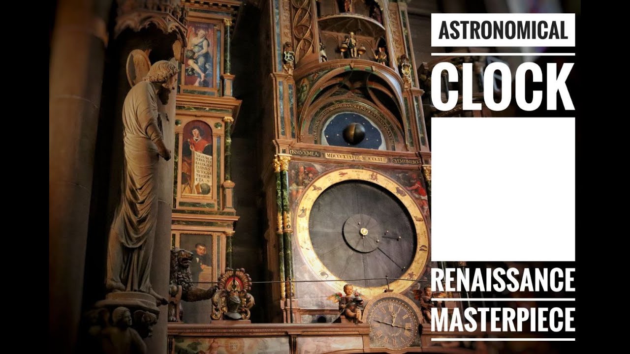 The Astronomical Clock//A Renaissance masterpiece//Strasbourg Cathedral ...