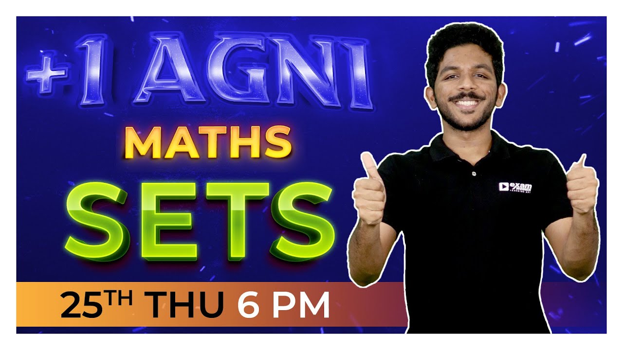 Plus One Agni Batch 2022 | Maths | Sets | Exam Winner - YouTube