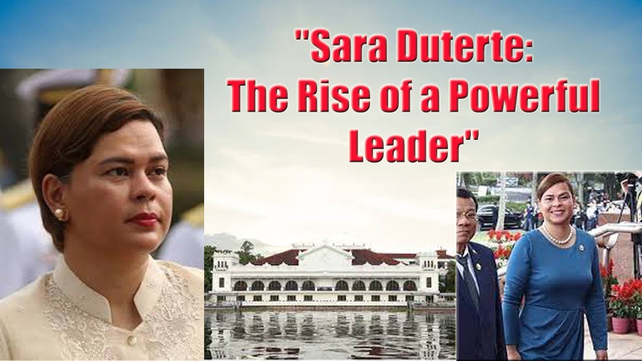 Sara Duterte I The Rise of a Powerful Leader - YouTube
