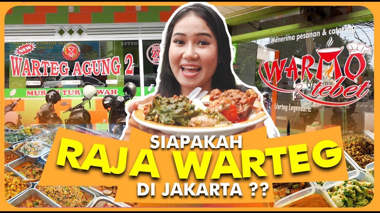MENCARI WARTEG TERBAIK DI JAKARTA SELATAN | Warteg Agung vs Warteg ...