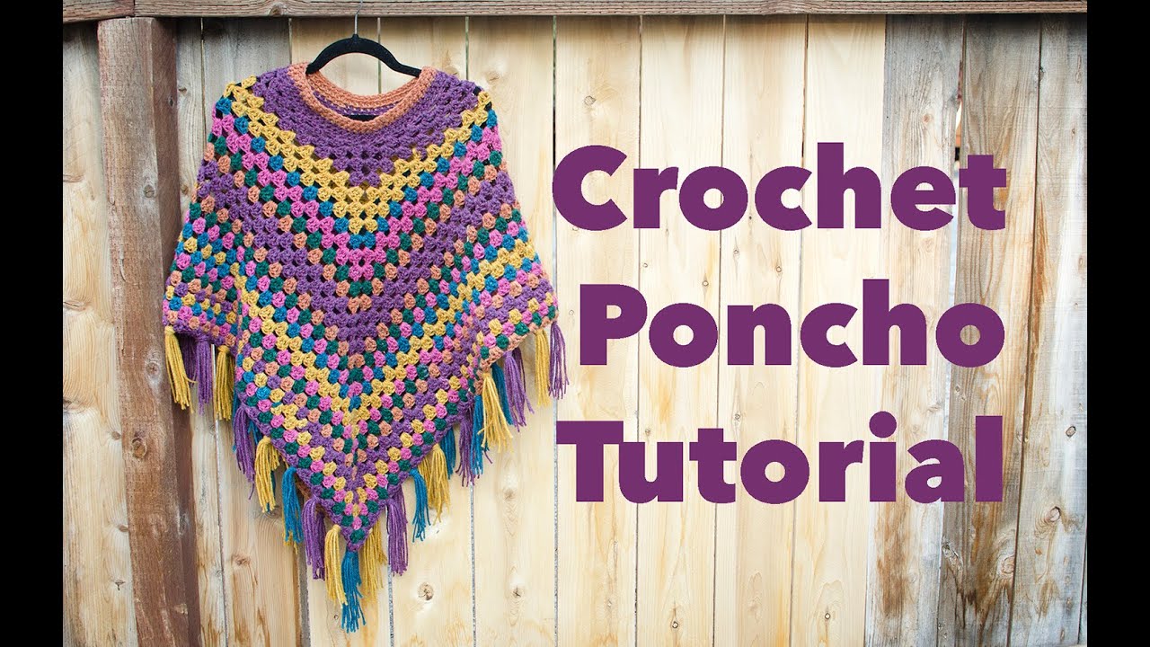 Tutorial: Crochet Poncho Pattern - YouTube