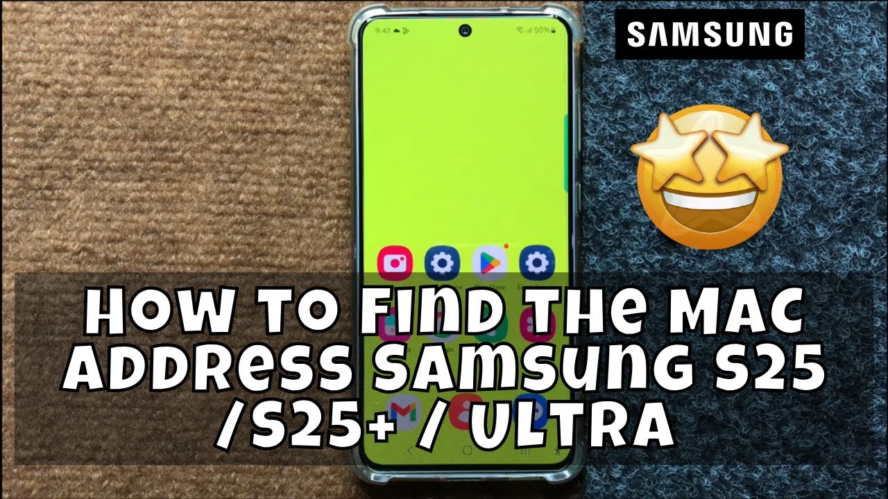 How to Find the MAC Address Samsung S25 /S25+ / Ultra - YouTube
