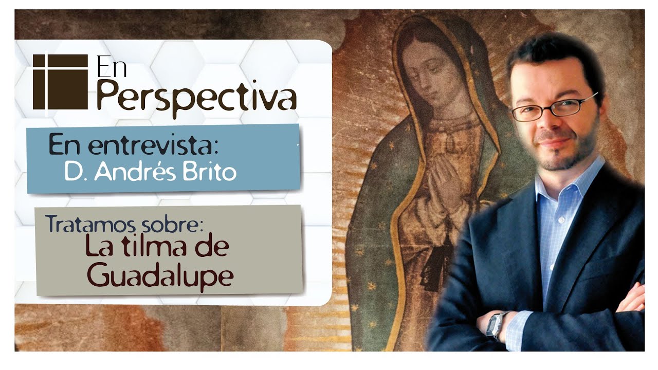 En Perspectiva: La tilma de Guadalupe, un milagro. - YouTube