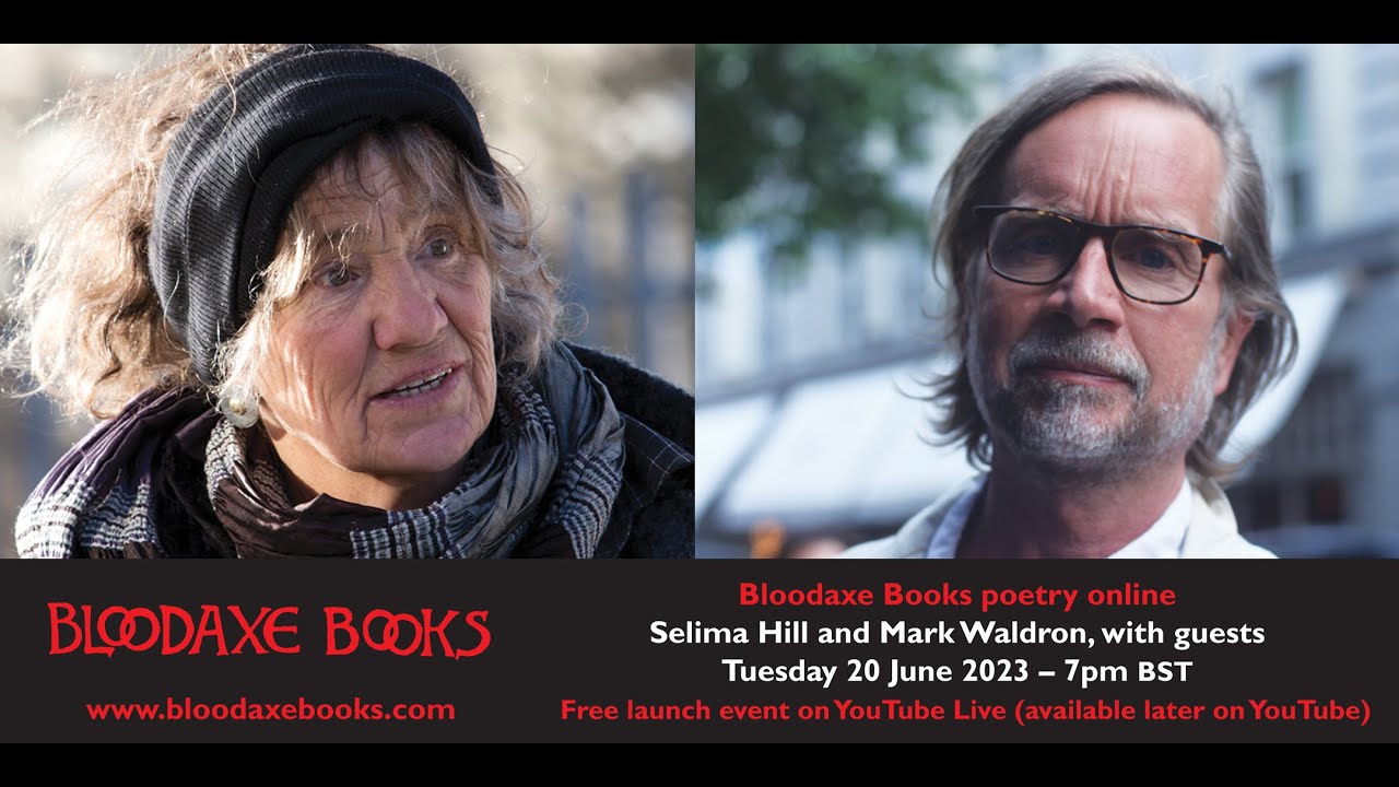 Launch reading with Selima Hill and Mark Waldron, plus guests - YouTube