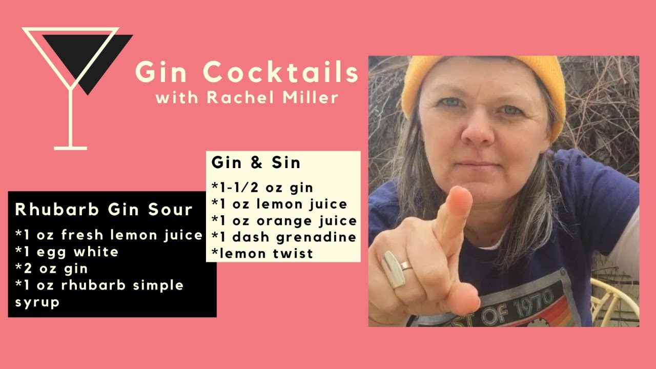 Cocktail Hour with Rachel Miller: GIN - YouTube