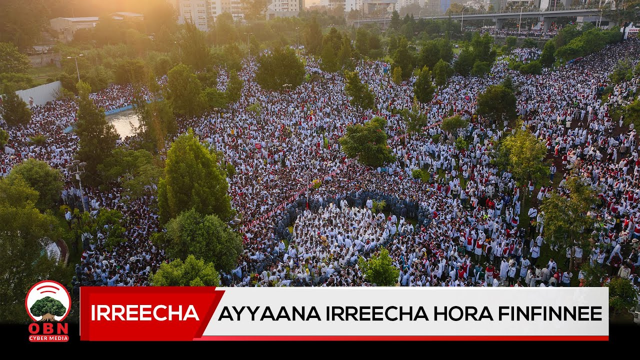 Ayyaana Irreechaa Hora Finfinnee - YouTube