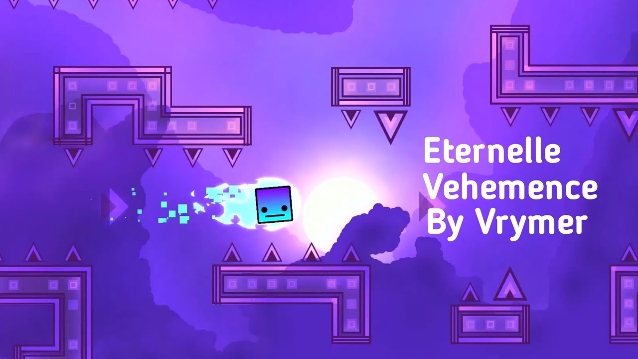 Eternelle Vehemence By Vrymer | XXL Hard Demon | Geometry Dash - YouTube