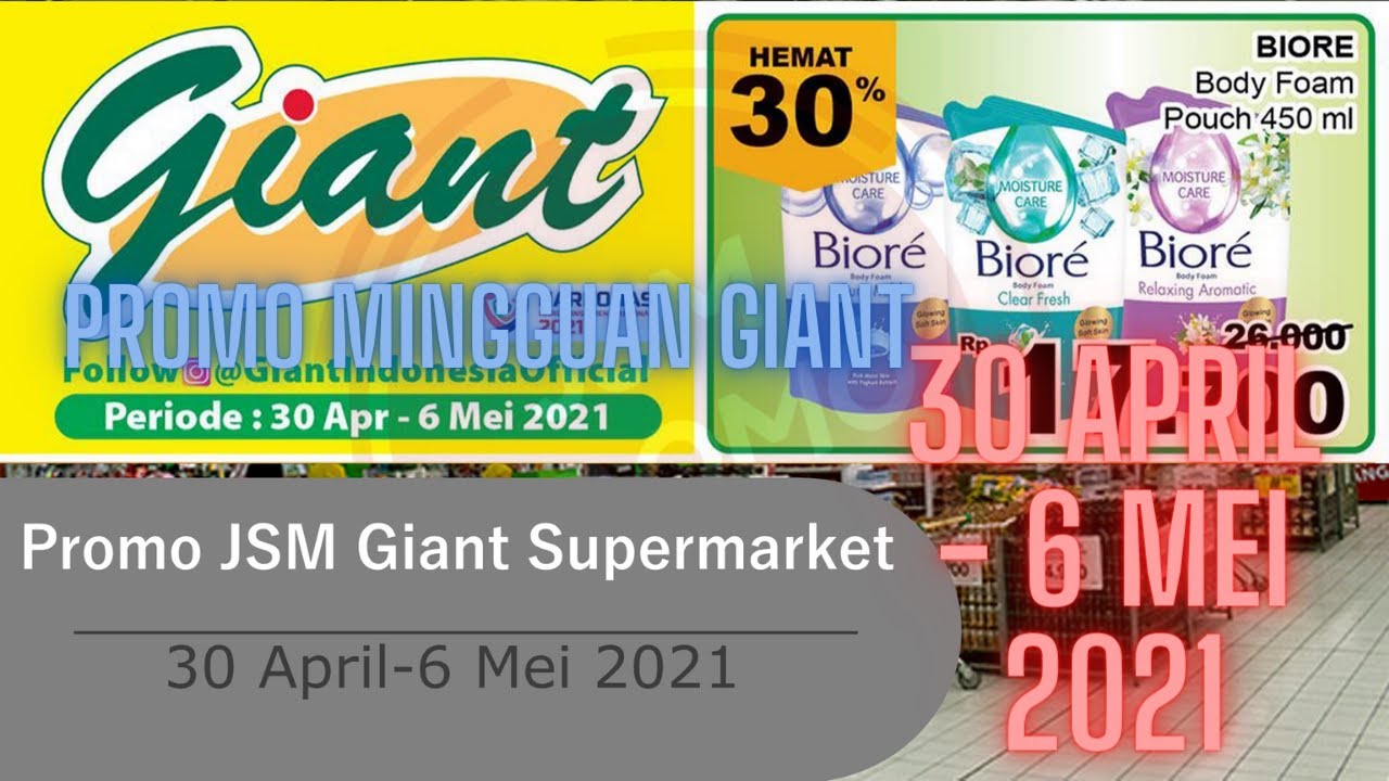 PROMO Giant Supermarket 30 April-6 Mei 2021 | Promo Mingguan Giant ...