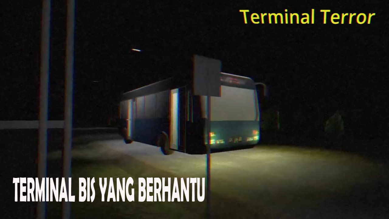 GANGGUAN SAAT MENUNGGU BIS.. |Terminal Terror| - YouTube