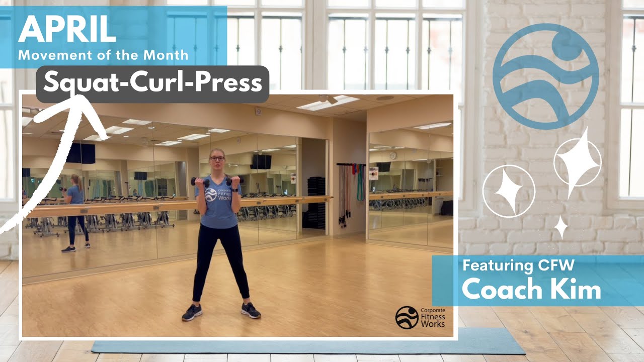 April Movement of the Month: Squat Curl & Press - YouTube