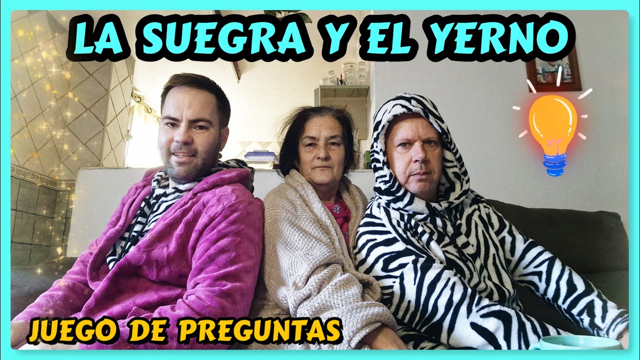 Juego de PREGUNTAS // La suegra y el YERNO 🤣 - YouTube