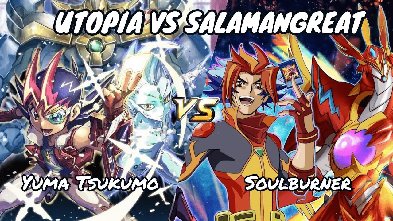 EXPLOSIVE Duel! Yuma vs Soulburner | ZEXAL Utopia vs Salamangreat ...