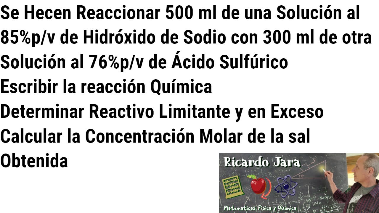 Formación de Sal Neutra Concentraciones, Molaridad, Reactivo Limitante ...