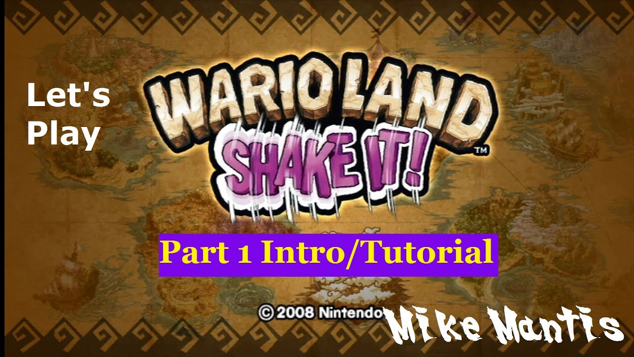 Let's Play: Wario Land: Shake It Part 1 (Intro/Turtorial) - YouTube