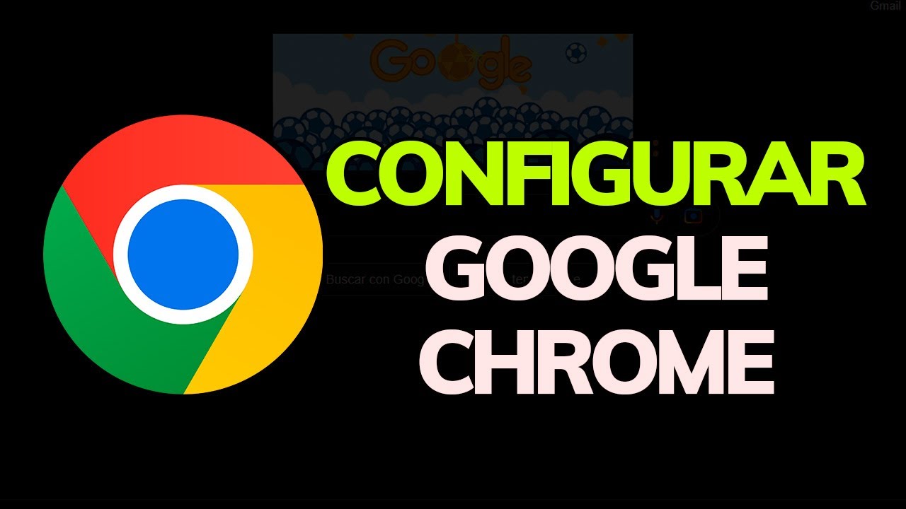 Cómo CONFIGURAR GOOGLE CHROME || Tutorial Básico 2025 - YouTube