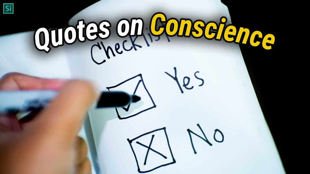 Top 25 Most Inspirational and Motivation Quotes on Conscience | Must ...