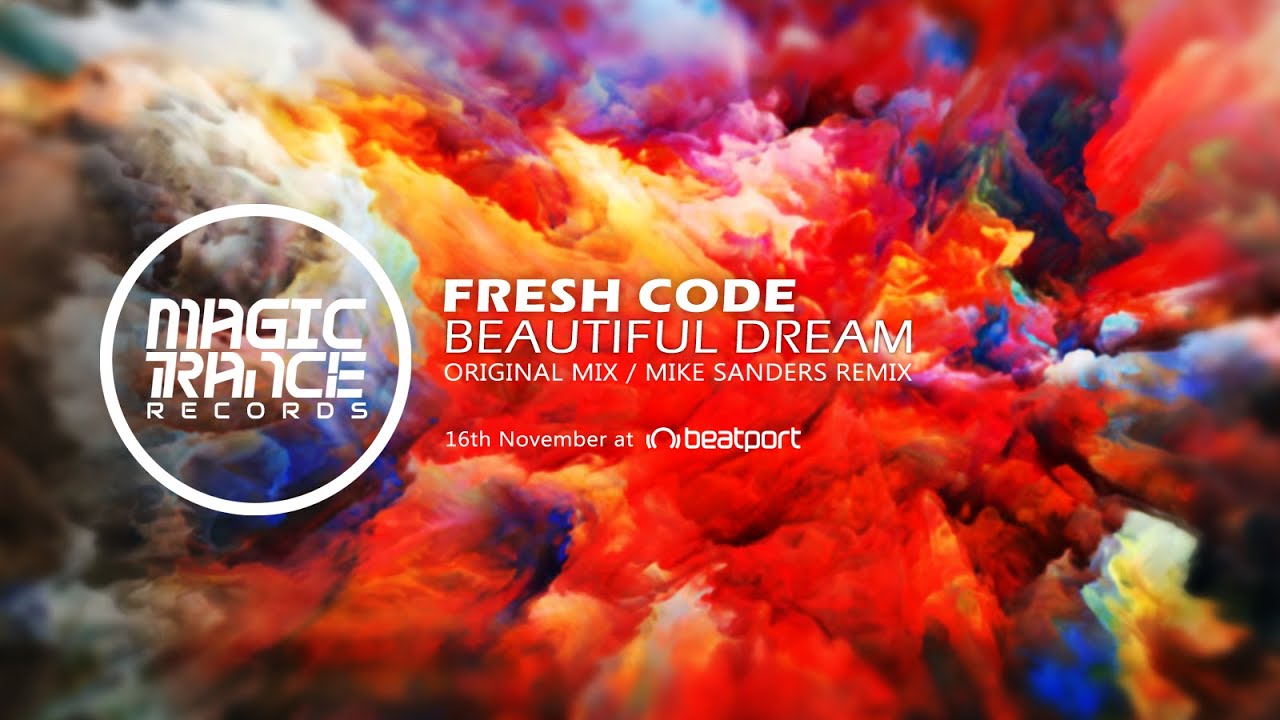 Fresh Code - Beautiful Dream (Original Mix) [Magic Trance] - YouTube