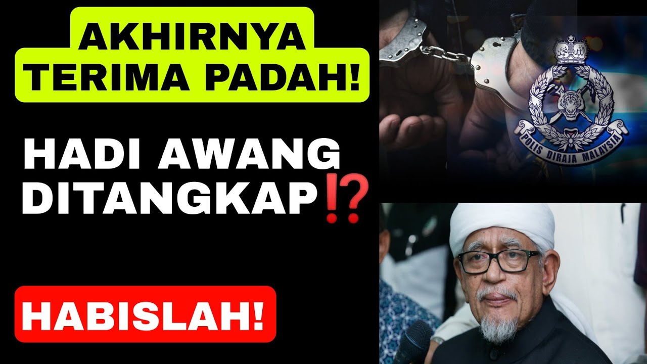 HADI AWANG DITANGKÀP⁉️ HABISLAH! - YouTube