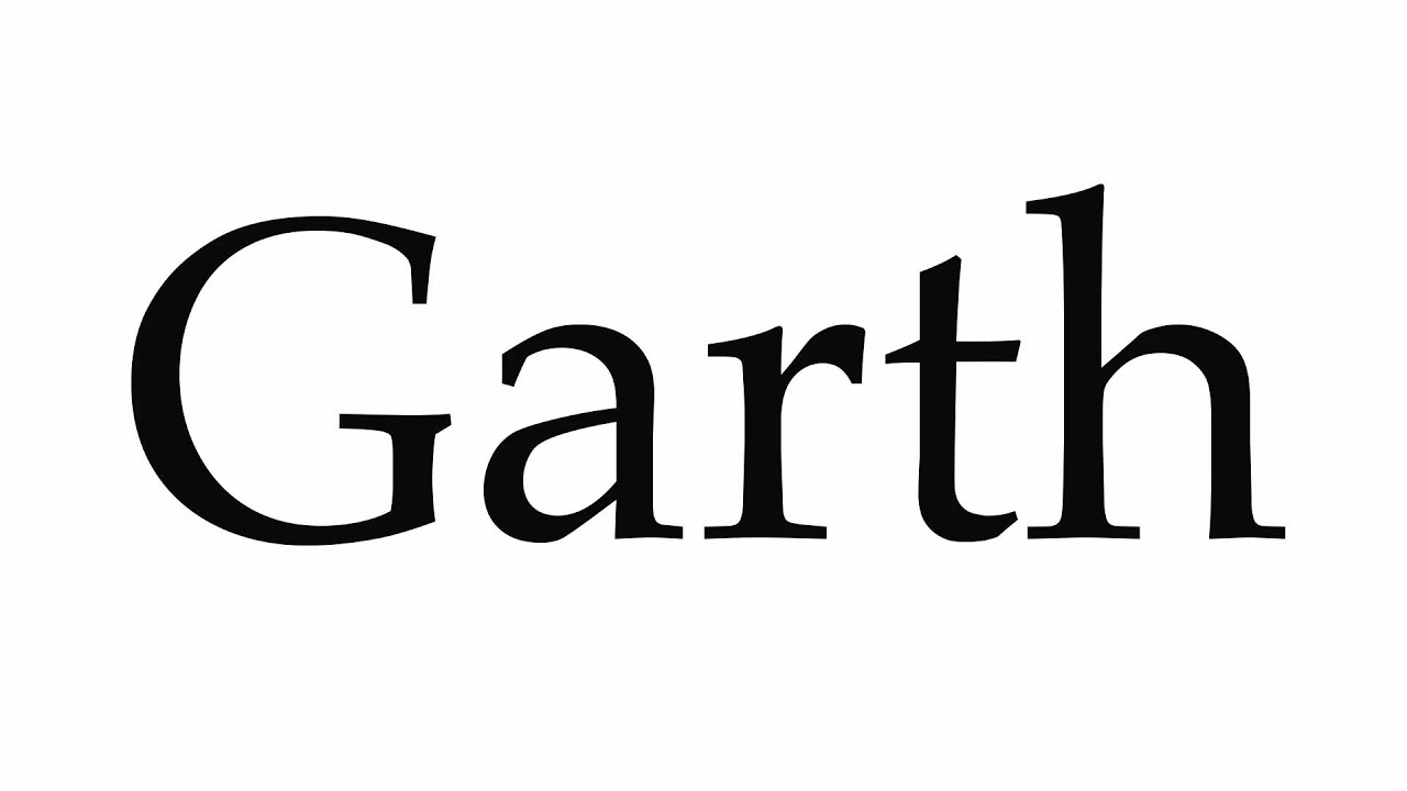 How to Pronounce Garth - YouTube