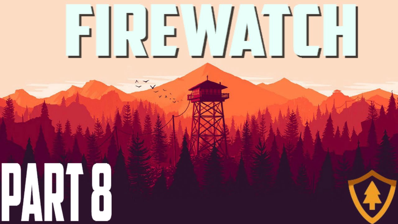 Firewatch - Part 8 Jumpscare? Walkthrough Gameplay (PS4) - YouTube