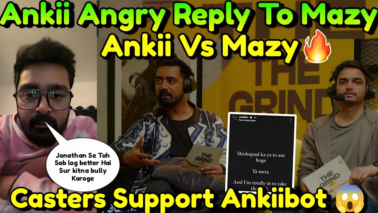 Ankiibot Angry Reply To Mazy 😱 Mazy Vs Ankiibot Full Matter 🚨😱 Casters ...