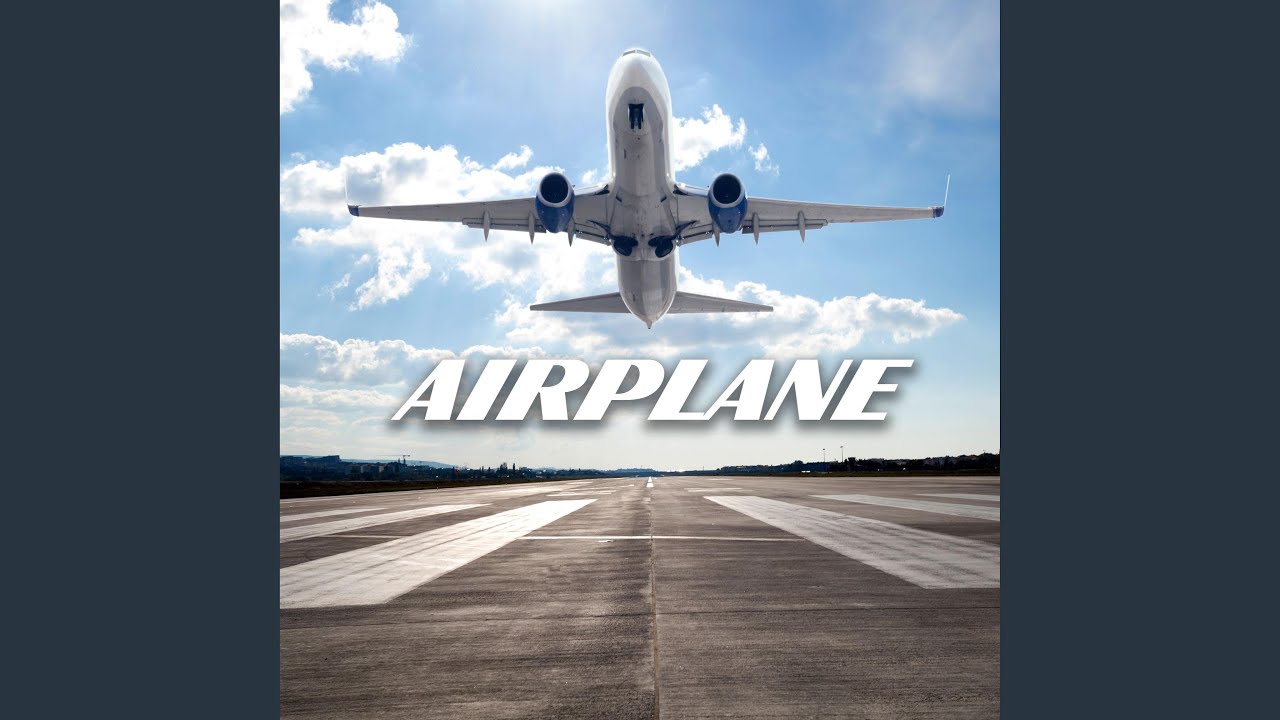 Airplane - YouTube