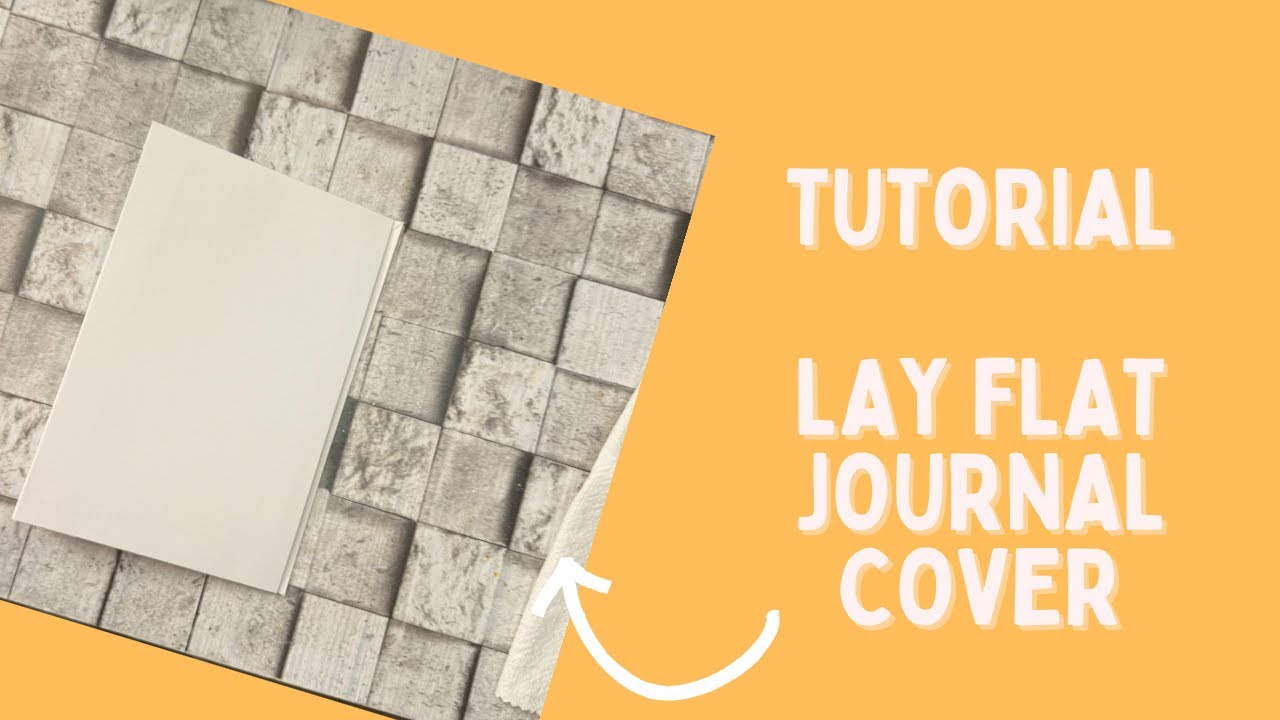 The Perfect Lay-Flat Journal Cover | Easy Crafting Technique for Any ...