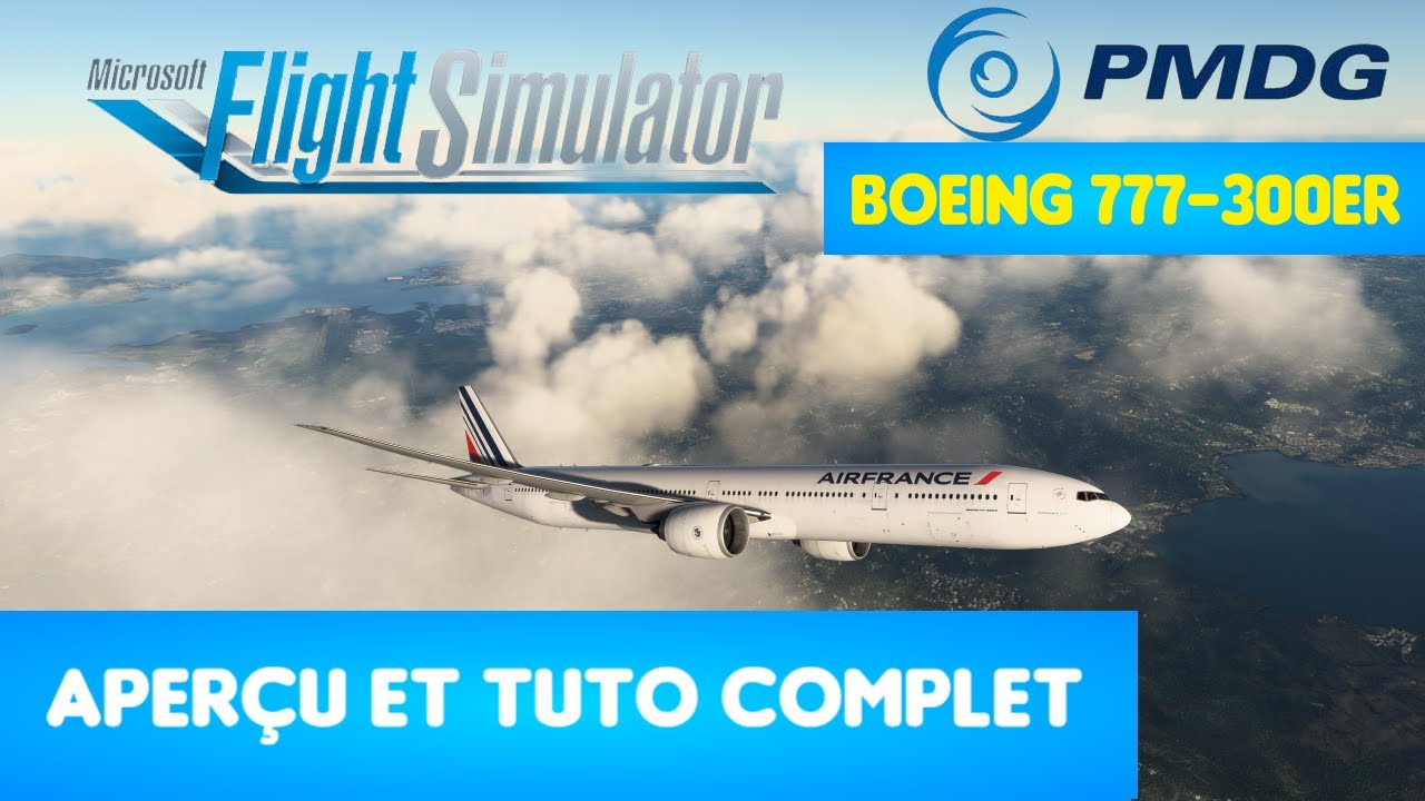 PILOTER LE 777-300ER PMDG COMME UN PRO | HOW TO FLY THE 777-300ER PMDG ...