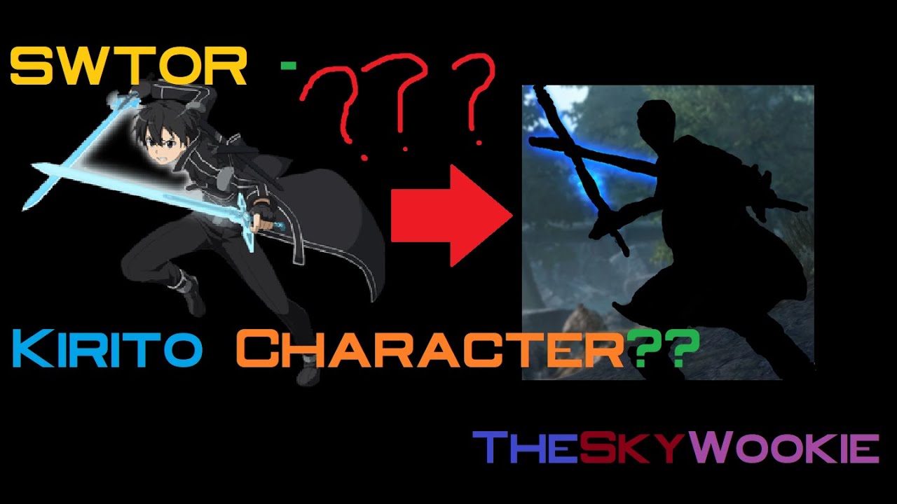 Kirito the Black Swordsman...SWTOR Edition! - YouTube