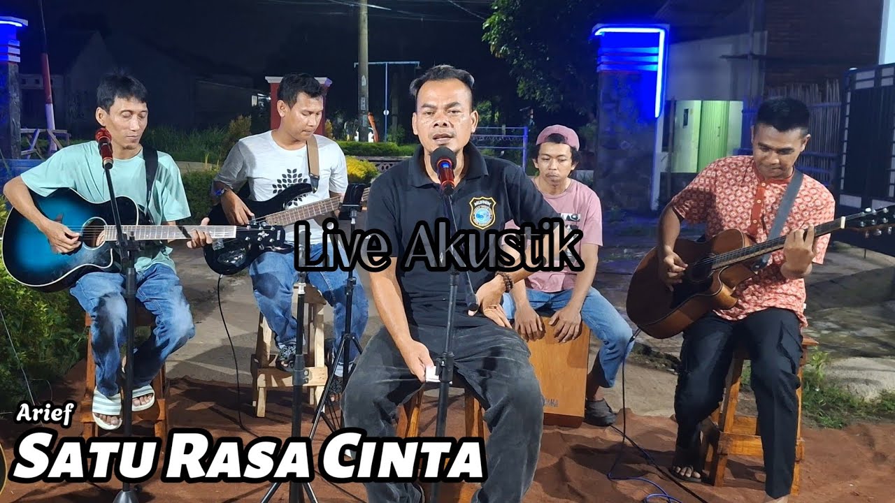 SATU RASA CINTA - ARIEF || LIVE AKUSTIK COVER - YouTube