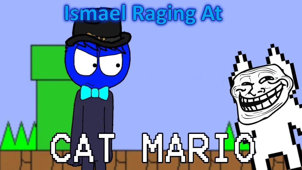 The YouTuber Rage Show: @IsmaelRojasV1 Raging At Syobon Action / Cat ...